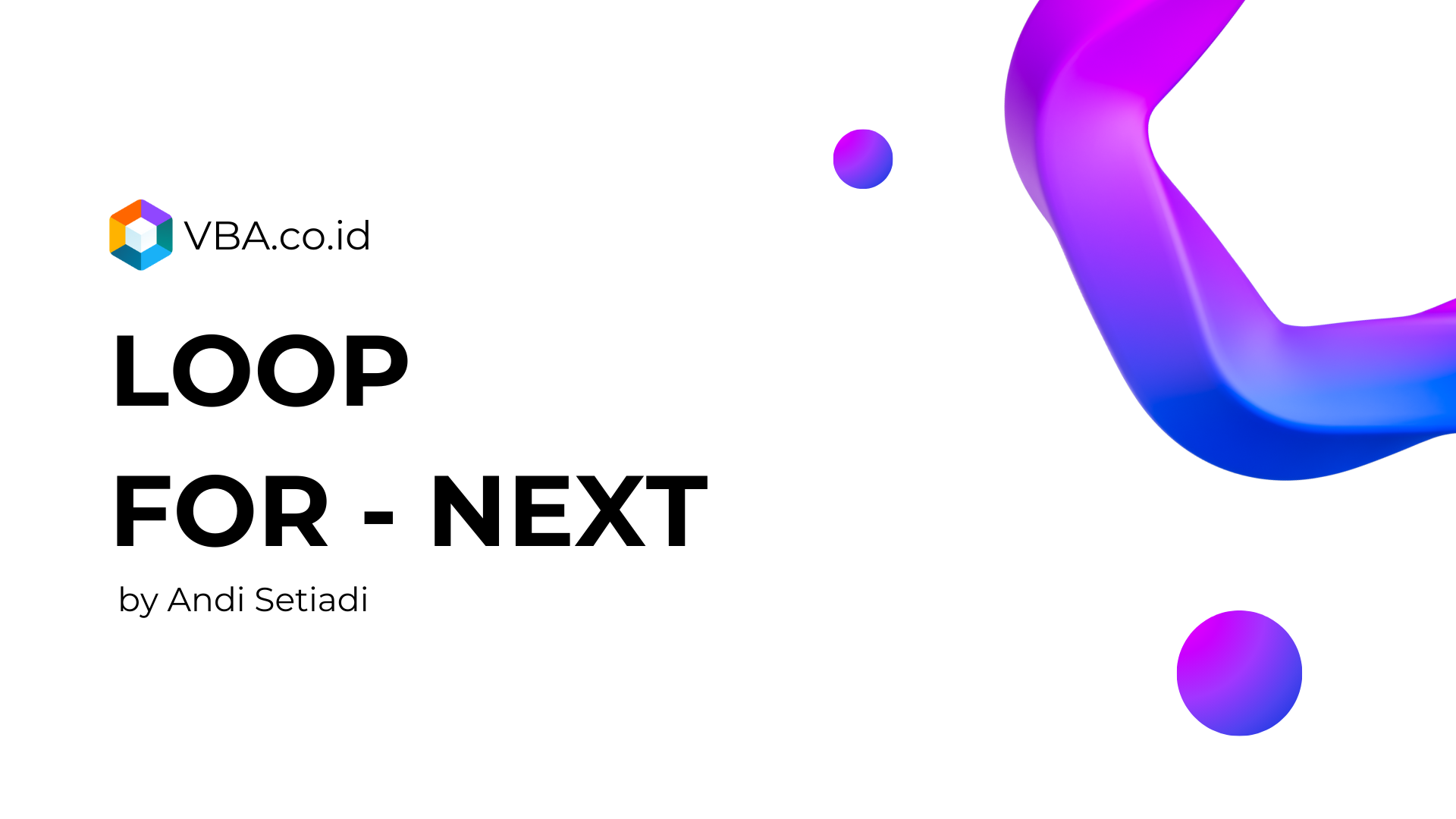 Pengulangan : For Next - vba.co.id